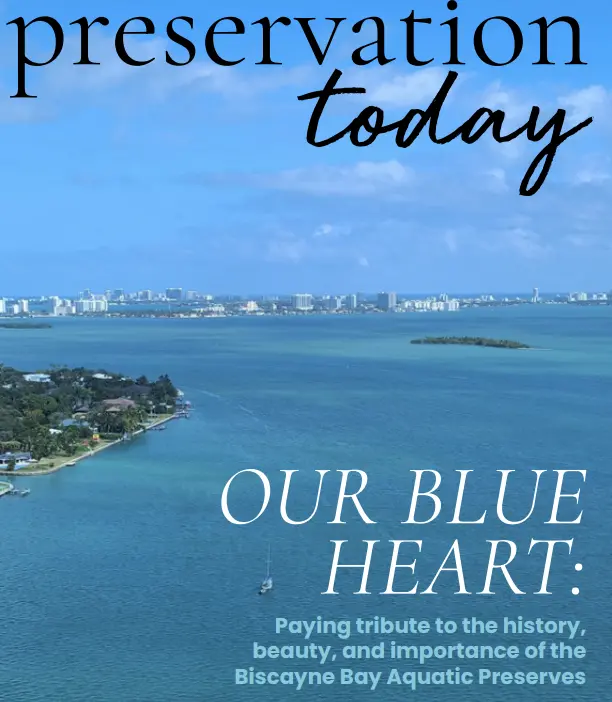 Preservation today magazine – Dade Heritage Trust